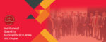 Institute of Quantity Surveyors Sri Lanka-UAE Chapter – SLPA UAE – Sri ...